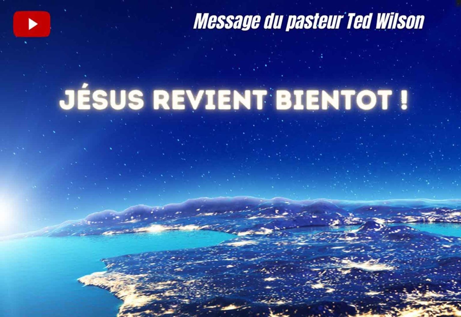 Jésus revient bientot ! - Un message du pasteur Ted Wilson [VIDÉO ...