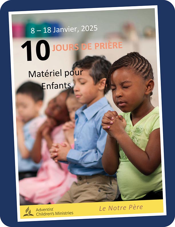 10 jours de prière 2025 : Invitation et ressources – Adventiste Magazine